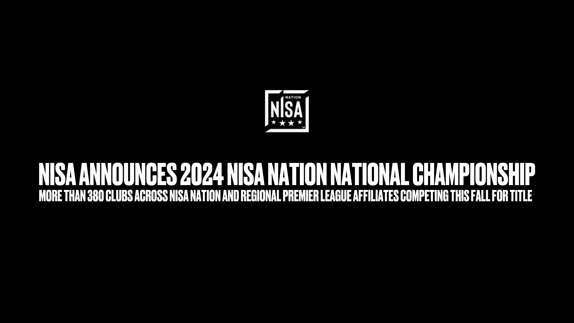 NISA Announces 2024 NISA Nation National Championship | NISA Nation